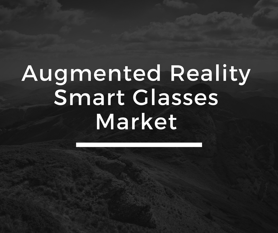 Augmented Reality Smart Glasses Market - AREA