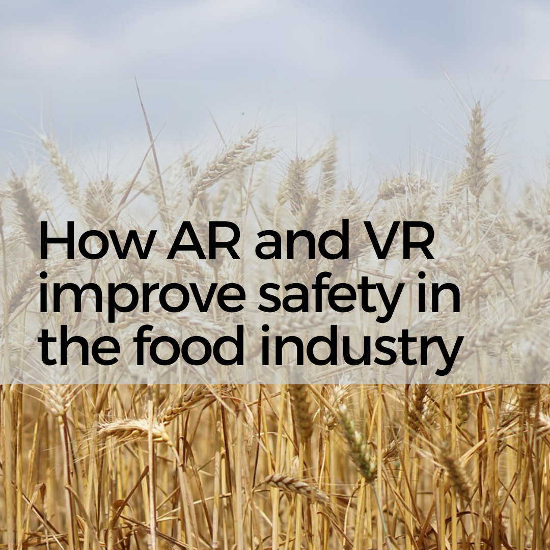 How will AR and VR improve safety in the food industry - AREA