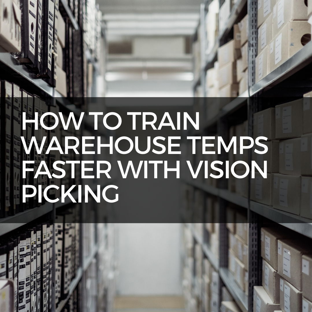 How to Train Warehouse temps faster with Vision Picking - AREA