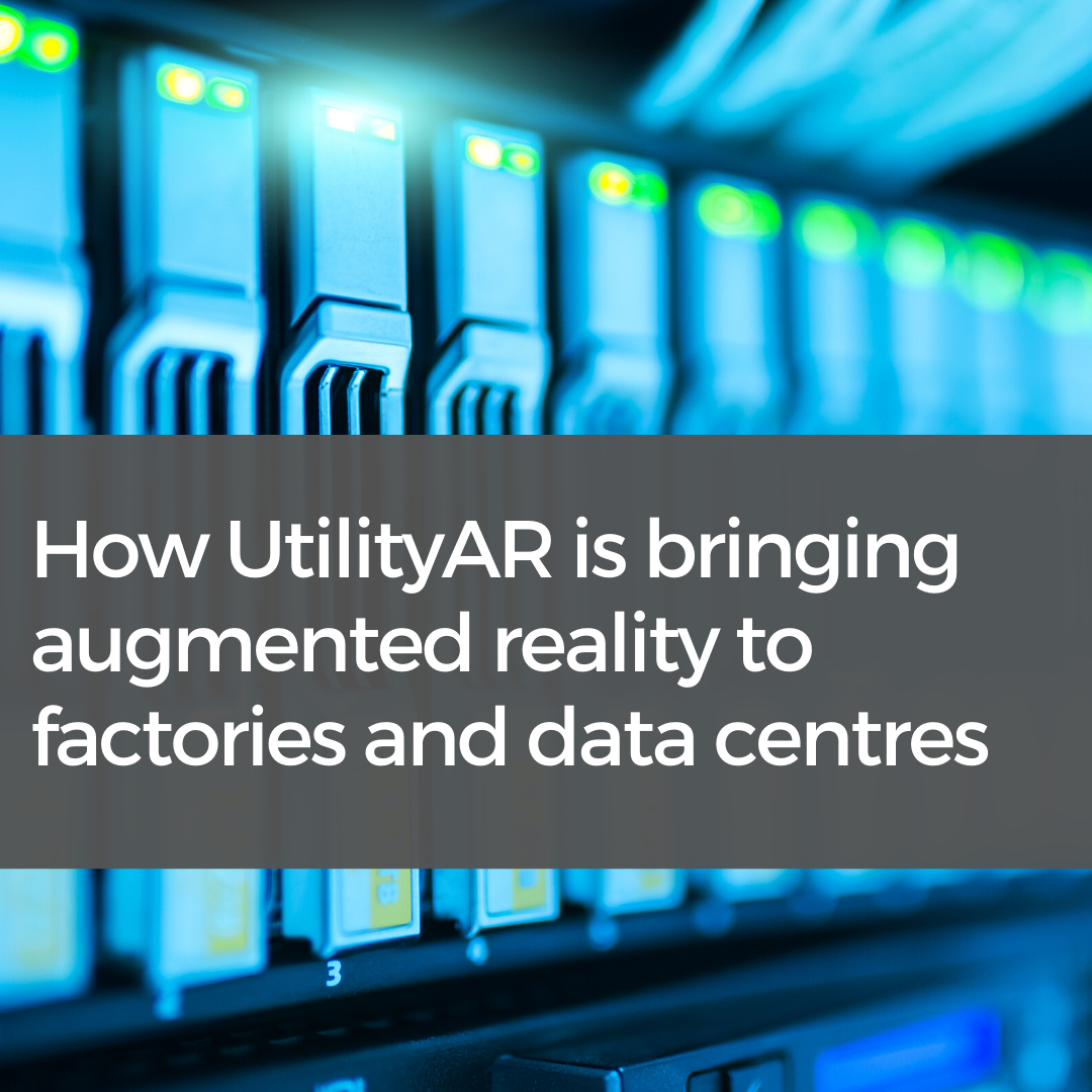 How UtilityAR is bringing augmented reality to factories and data ...