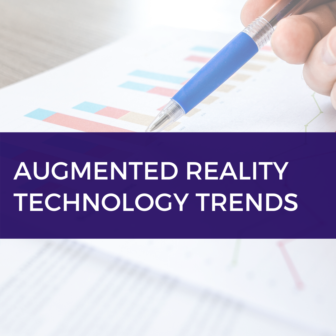 Augmented reality technology trends - AREA