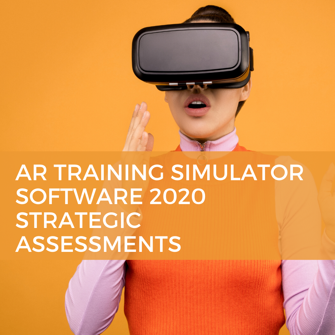 AR Training Simulator Software 2020 Strategic Assessments - Proximie ...