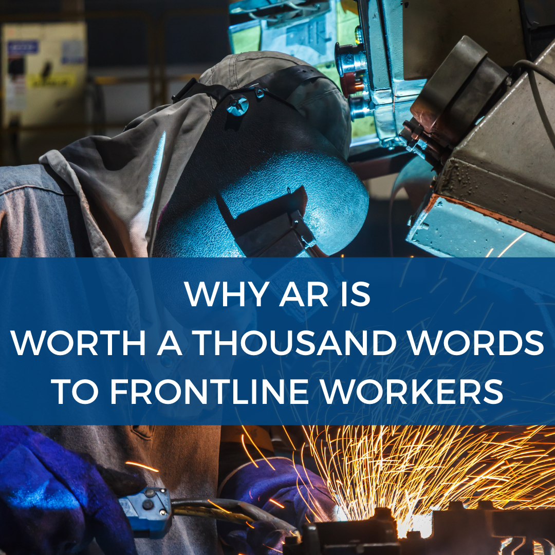 Why AR is Worth a Thousand Words to Frontline Workers - AREA