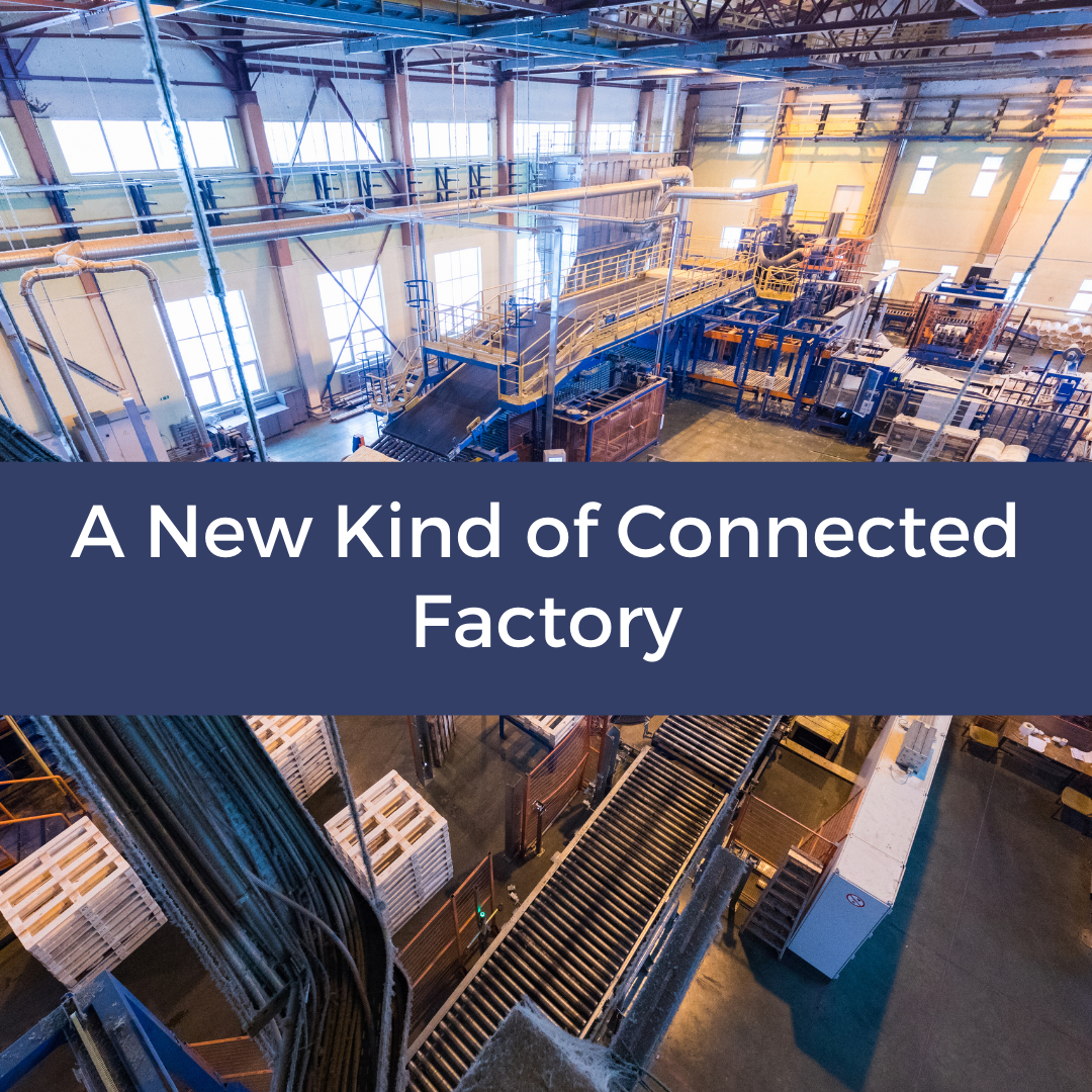 A New Kind of Connected Factory - AREA