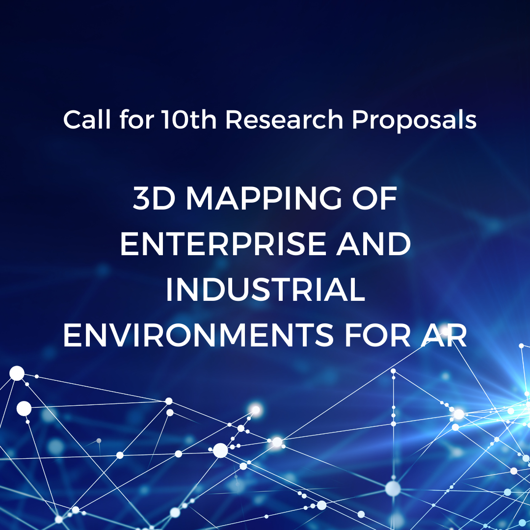 Call for 10th Research Project Proposals - 3D mapping of enterprise and ...