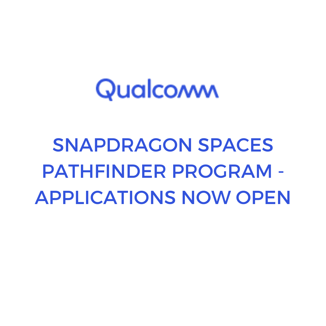 Qualcomm Snapdragon Spaces Pathfinder Program - AREA