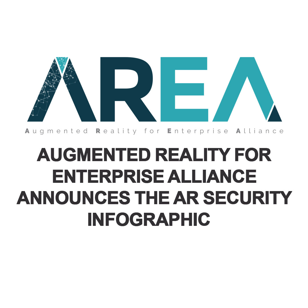 Augmented Reality for Enterprise Alliance Announces the AR Security ...